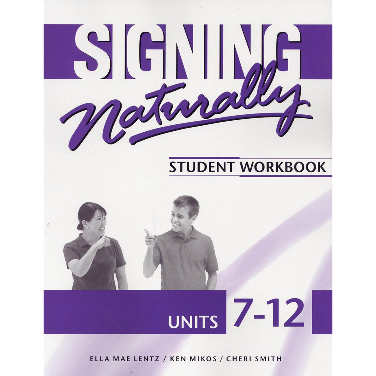 DawnSignPress Signing Naturally ASL Units 7-12 Student Set — Deaf ...